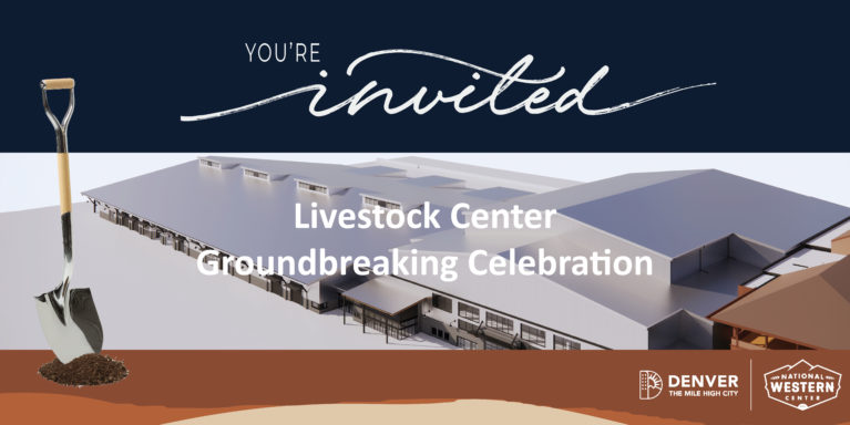 Livestock Center Groundbreaking Invitation - National Western Center